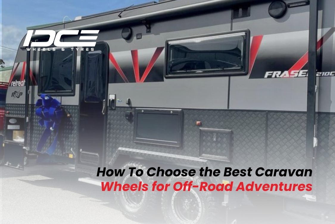 Find the Best Caravan Wheels for Off-Road Adventures